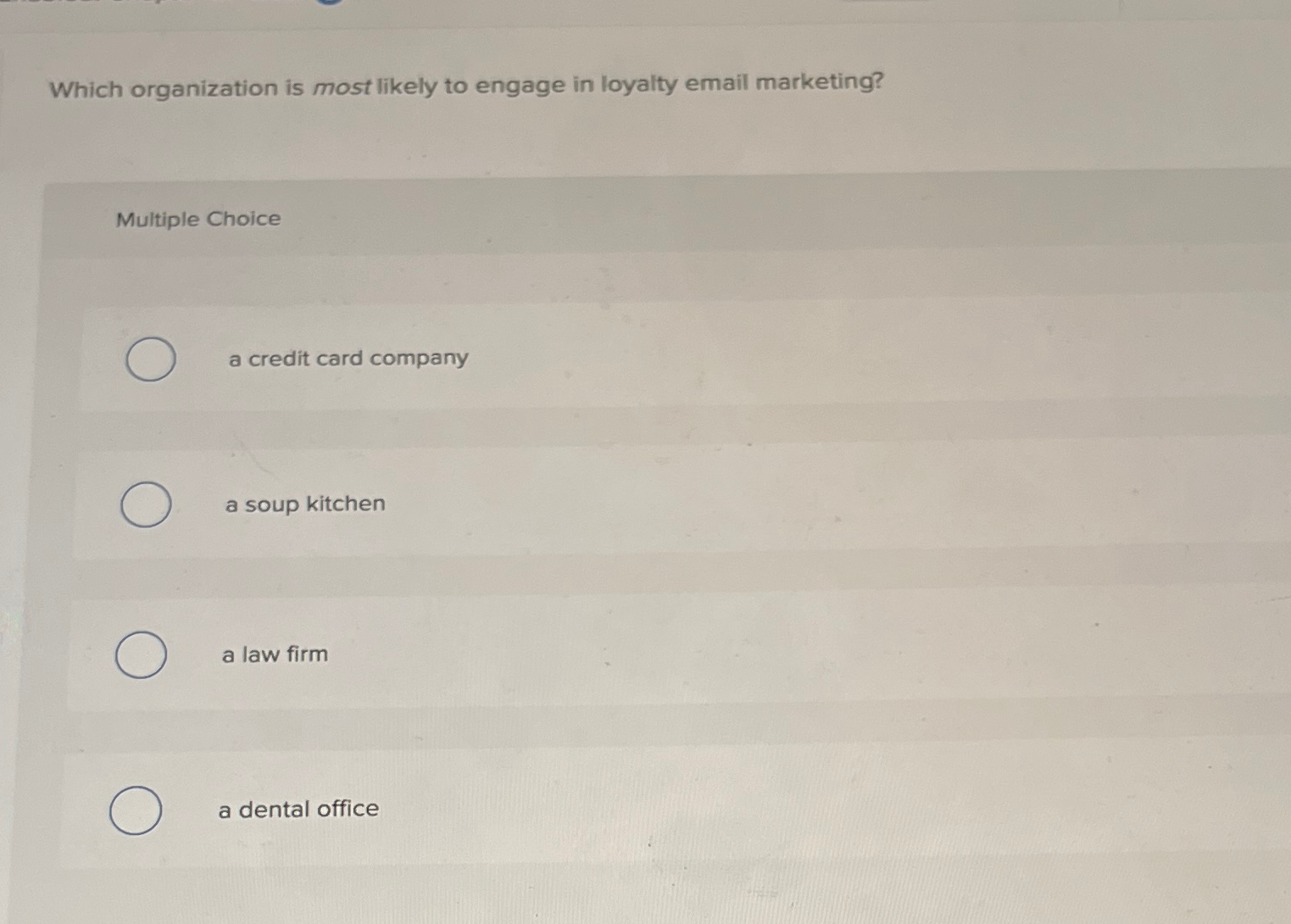 Solved Which organization is most likely to engage in | Chegg.com