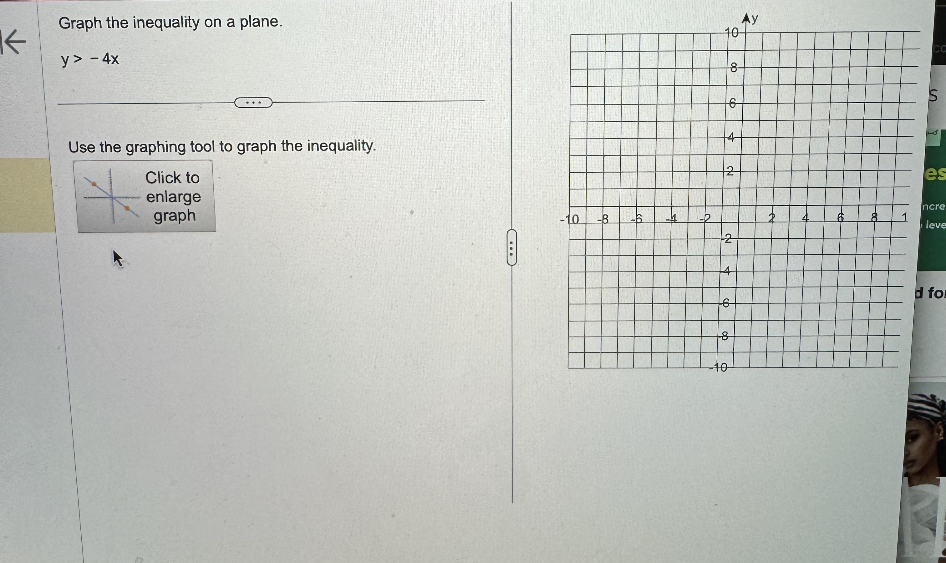 Solved Graph the inequality on a plane.y>-4xUse the graphing | Chegg.com