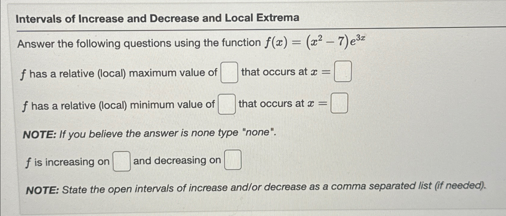 Solved Intervals of Increase and Decrease and Local | Chegg.com