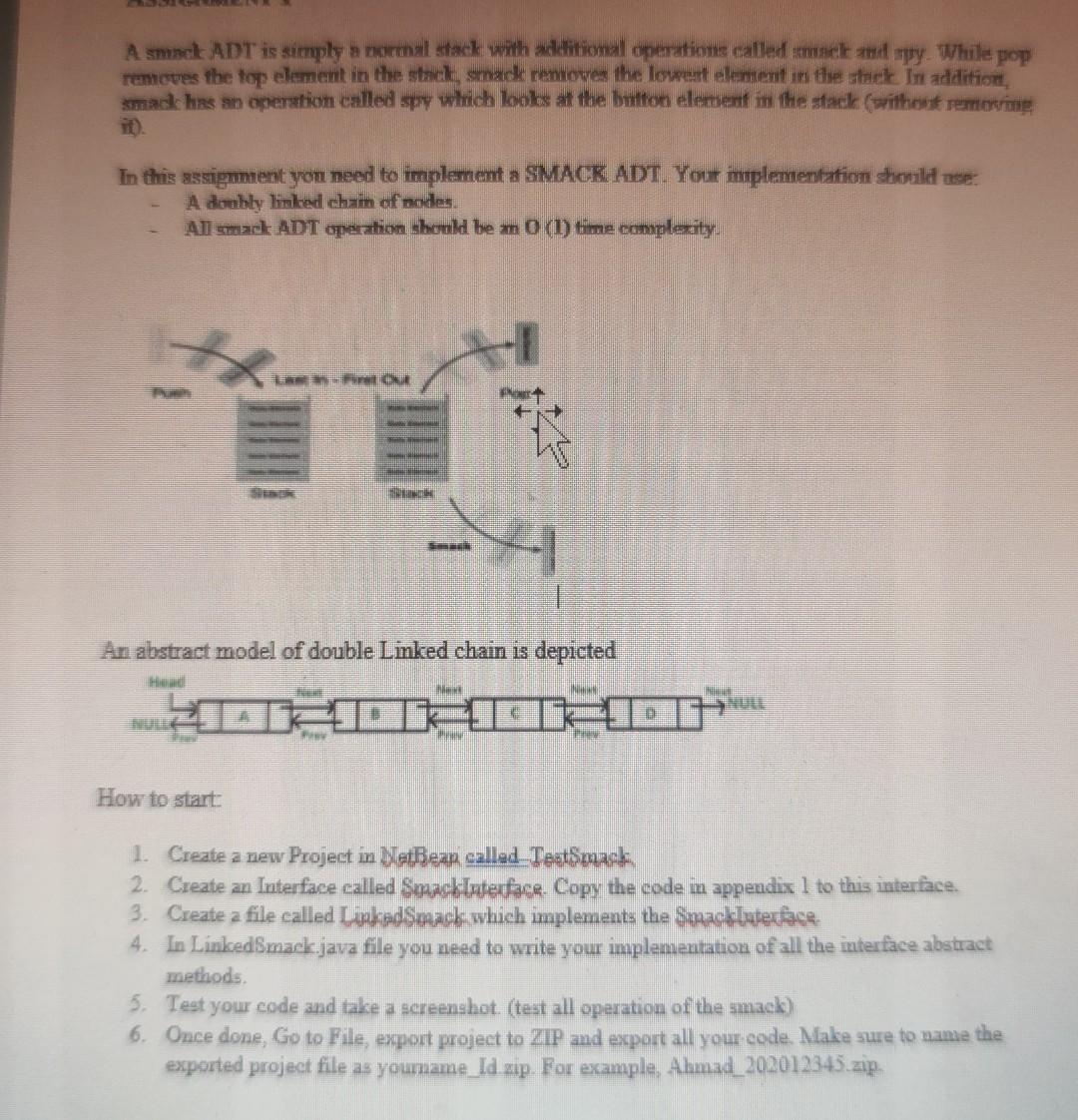 Solved A smack ADT is simply a normal stack with additional | Chegg.com