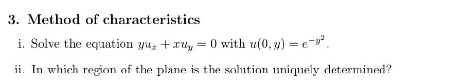 Solved Method of characteristicsi. ﻿Solve the equation | Chegg.com