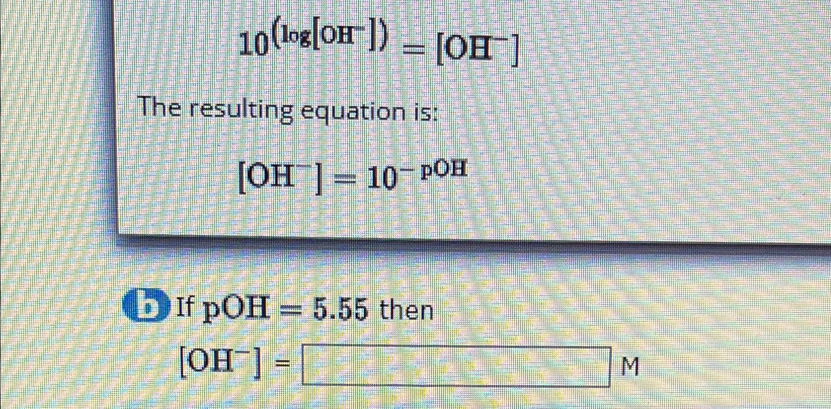 Solved ?10(log[OH-])=[OH-]The resulting equation | Chegg.com