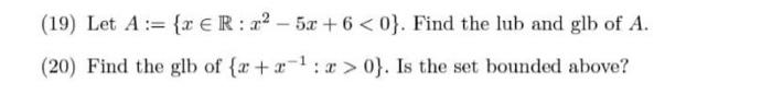 Solved (19) Let \\( A:=\\left\\{x \\in \\mathbb{R}: x^{2}-5 | Chegg.com