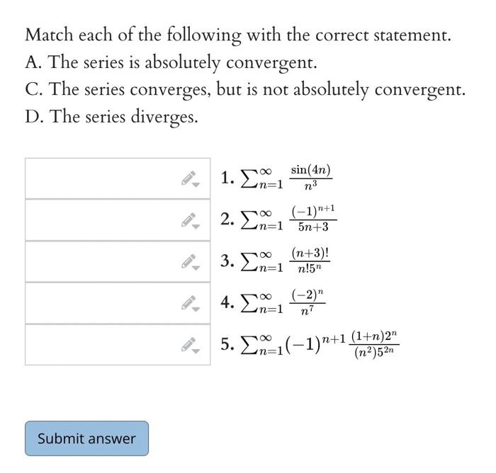 Solved Match each of the following with the correct | Chegg.com