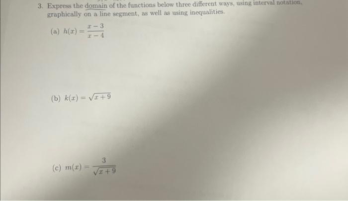 Solved 3. Express the domain of the functions below three | Chegg.com