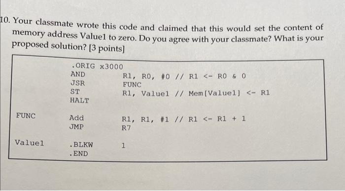 Solved 0. Your classmate wrote this code and claimed that | Chegg.com