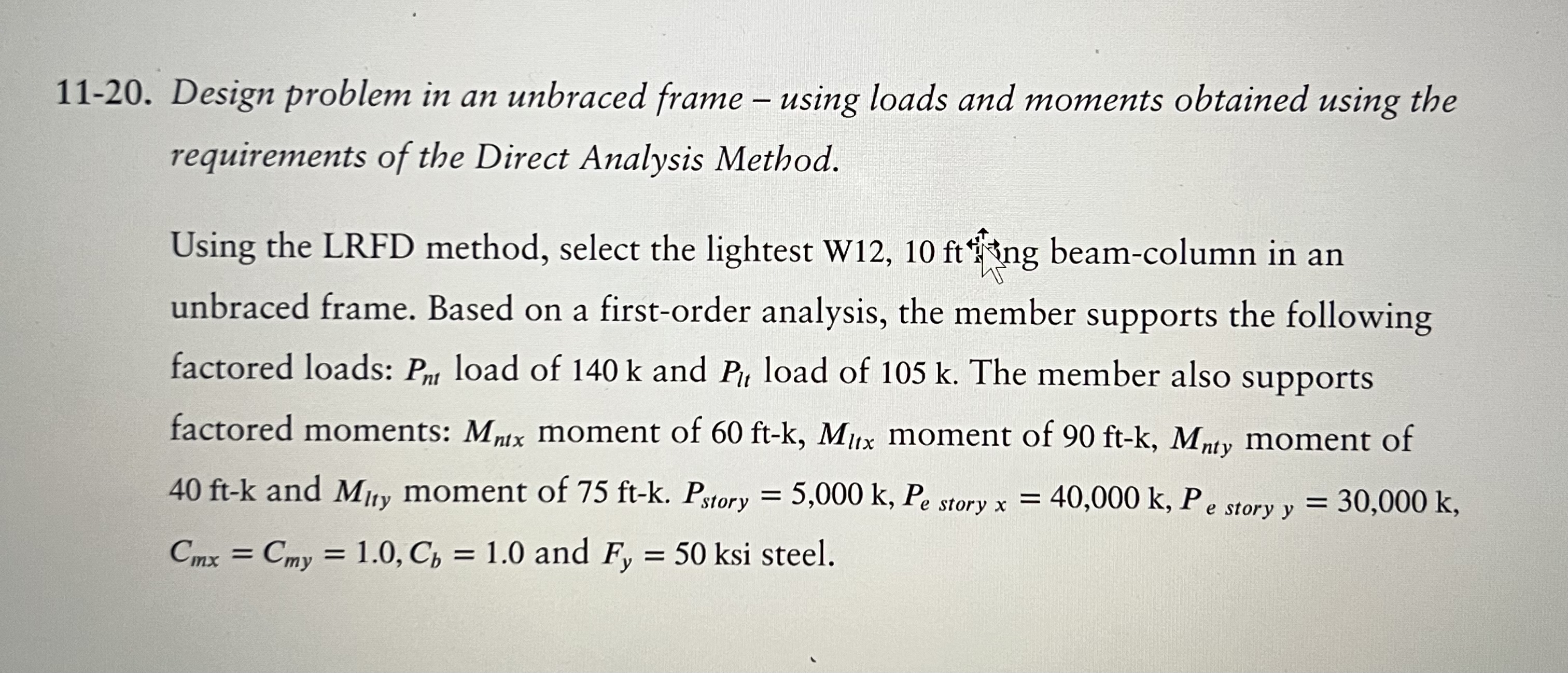 Solved 11-20. ﻿Design problem in an unbraced frame - ﻿using | Chegg.com