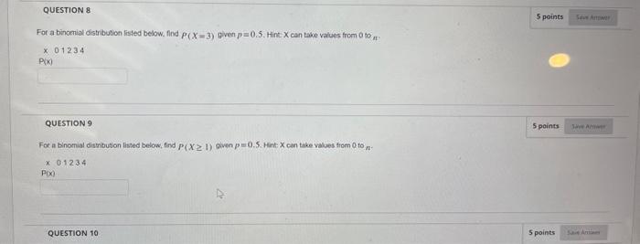 Solved For a binomial distribution fisted below. find P(X=3) | Chegg.com