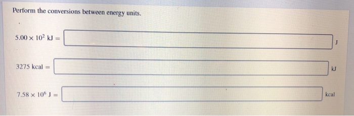 Solved Perform the conversions between energy units. 5.00 x | Chegg.com