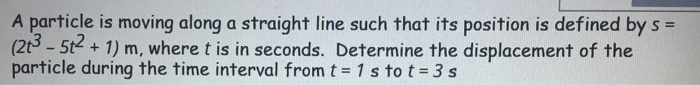 Solved A particle is moving along a straight line such that | Chegg.com