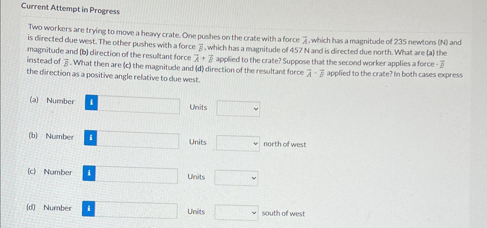 Solved Current Attempt in ProgressTwo workers are trying to | Chegg.com