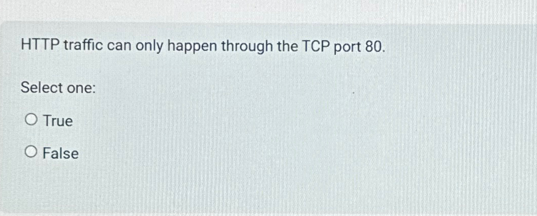 Solved HTTP traffic can only happen through the TCP port | Chegg.com