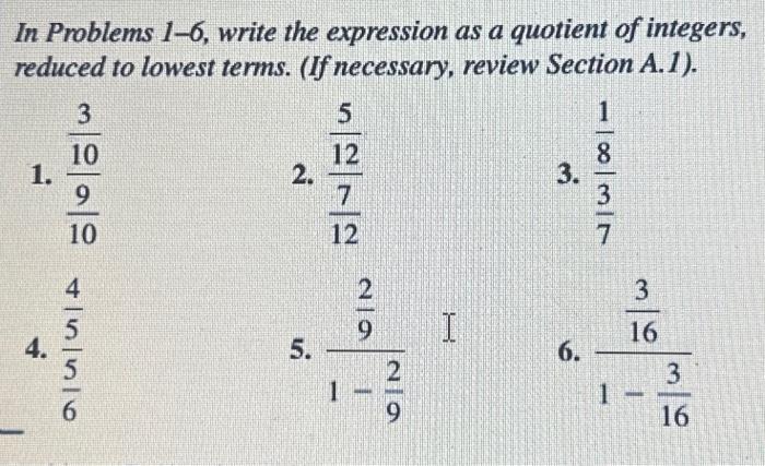 Solved In Problems 1-6, write the expression as a quotient | Chegg.com