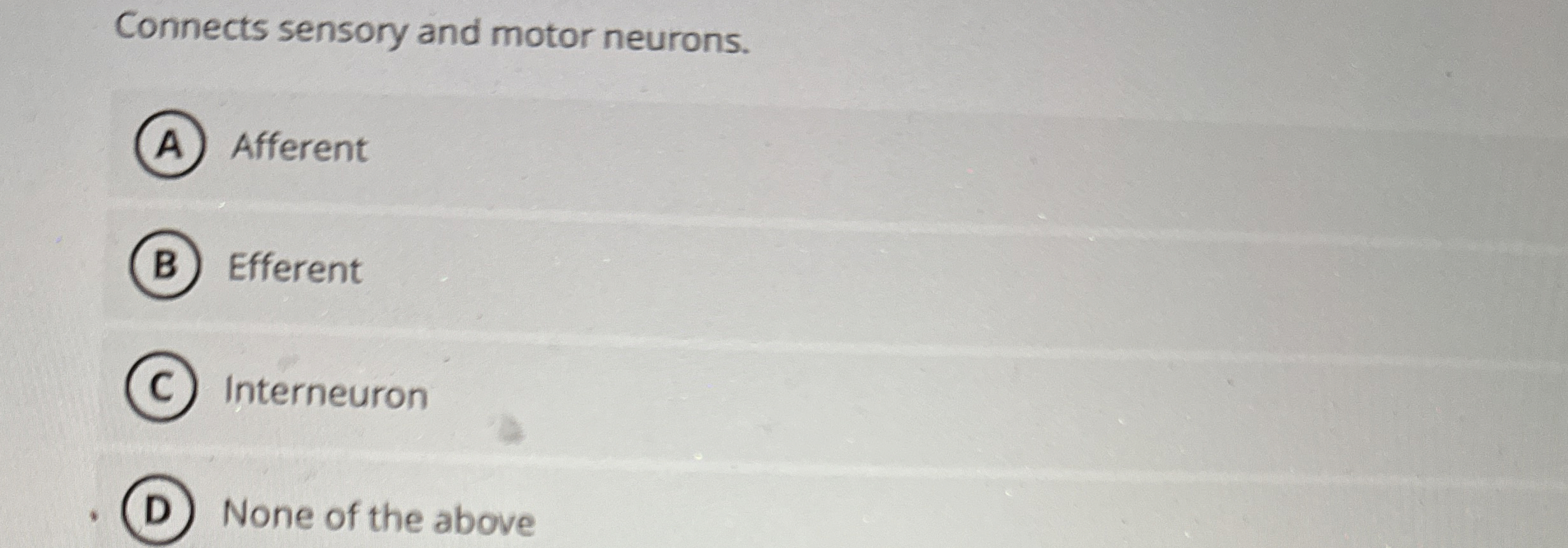 Solved Connects sensory and motor | Chegg.com
