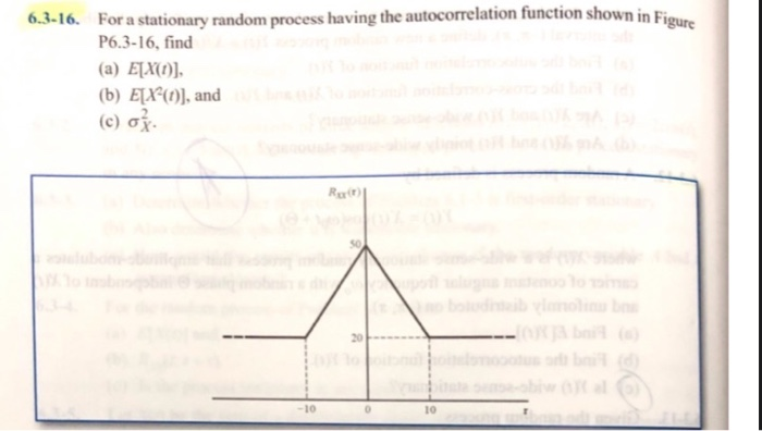 Solved 6.3-16. For a stationary random process having the | Chegg.com