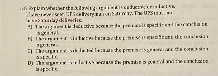 Solved 13) Explain whether the following argument is | Chegg.com