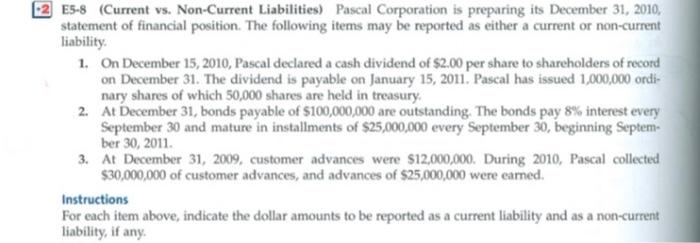Solved E5-8 (Current vs. Non-Current Liabilities) Pascal | Chegg.com