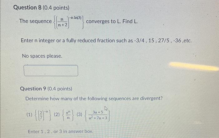 Solved The sequence {(n+2n]−nln(3)} converges to L. Find L. | Chegg.com