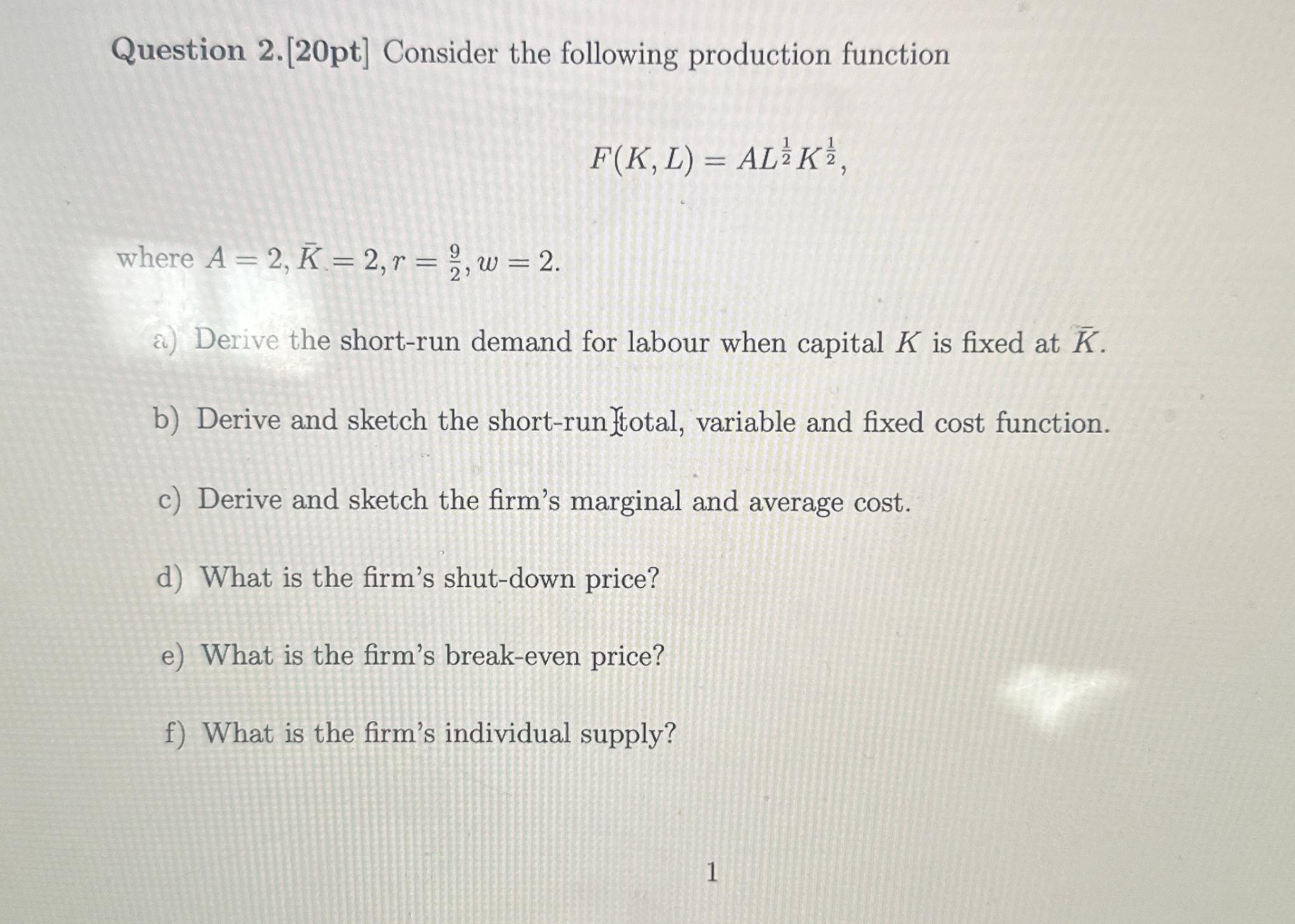 Question 2.[20pt] ﻿Consider the following production | Chegg.com