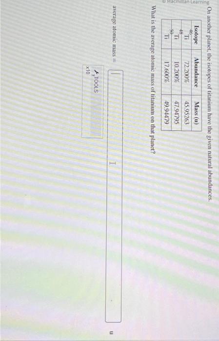 Solved On another planet, the isotopes of titanium have the | Chegg.com