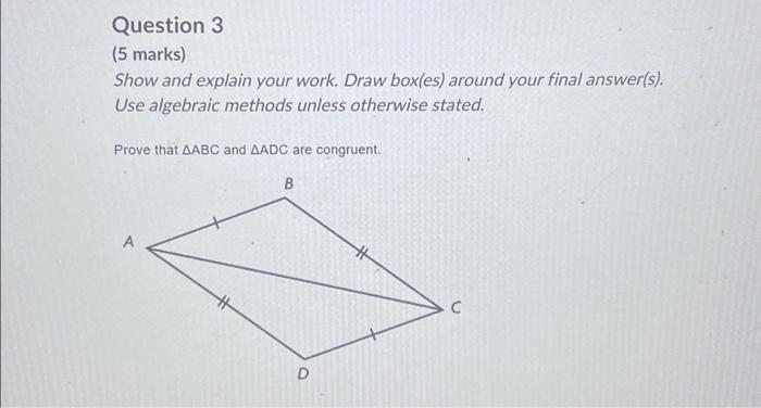 Solved Question 3 (5 marks) Show and explain your work. Draw | Chegg.com