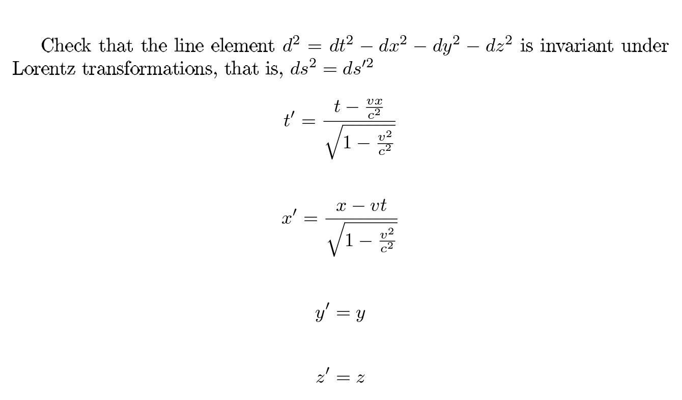 Check that the line element d2=dt2−dx2−dy2−dz2 is | Chegg.com