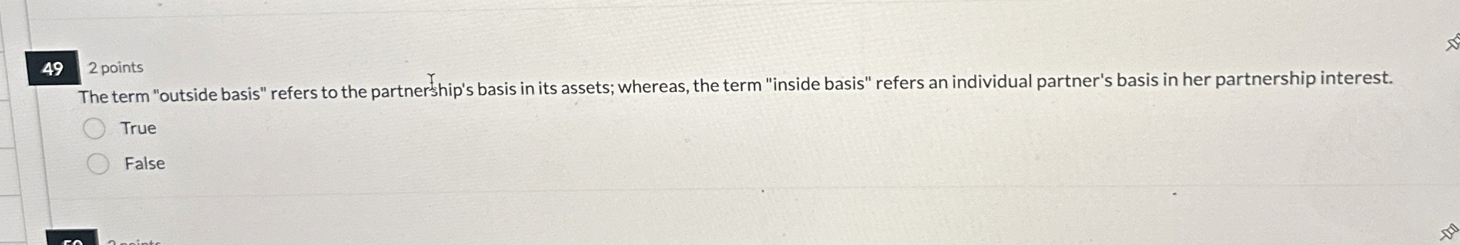 Solved 492 ﻿pointsThe term "outside basis" refers to the | Chegg.com
