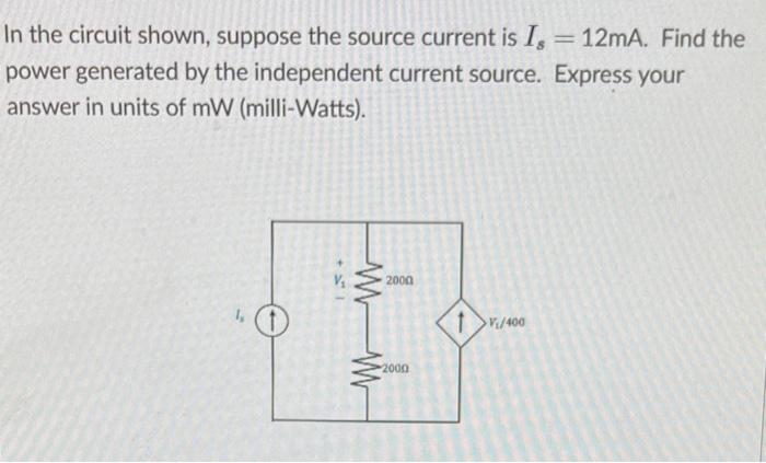 Solved In the circuit shown, suppose the source current is | Chegg.com