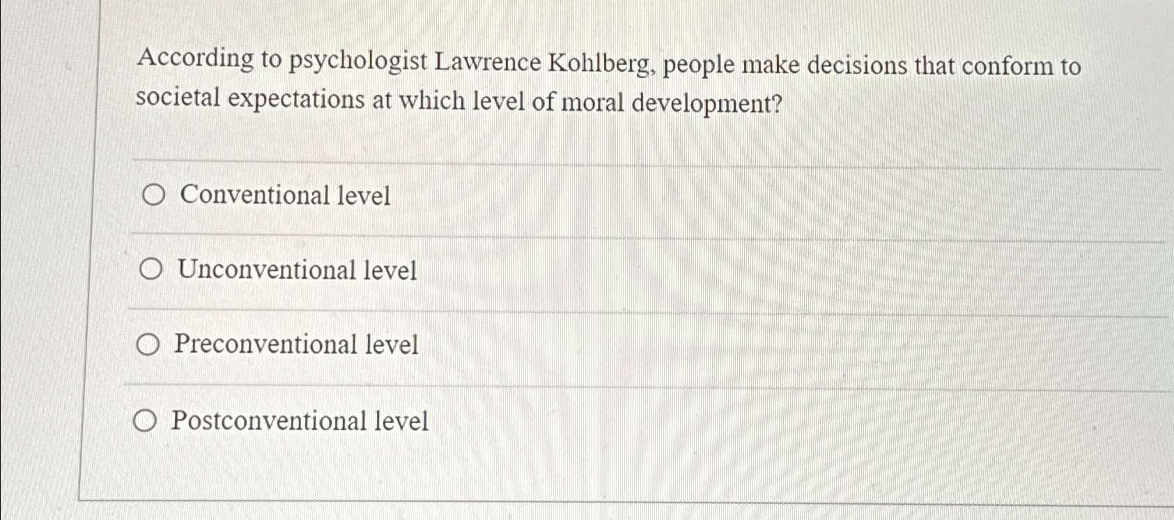 Solved According to psychologist Lawrence Kohlberg, people | Chegg.com