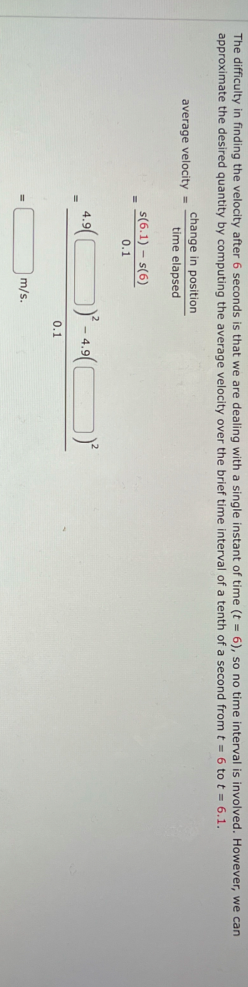 The difficulty in finding the velocity after 6 | Chegg.com