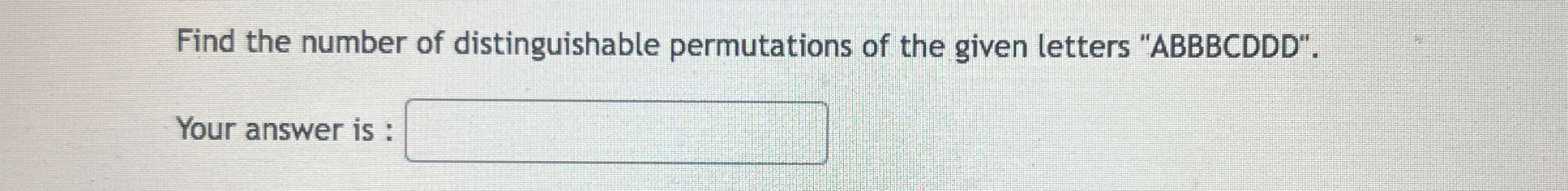 Solved Find The Number Of Distinguishable Permutations Of
