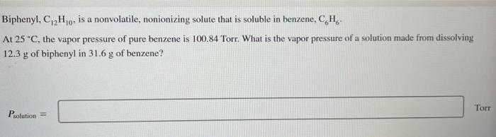 Solved Biphenyl, C12H10. is a nonvolatile, nonionizing | Chegg.com