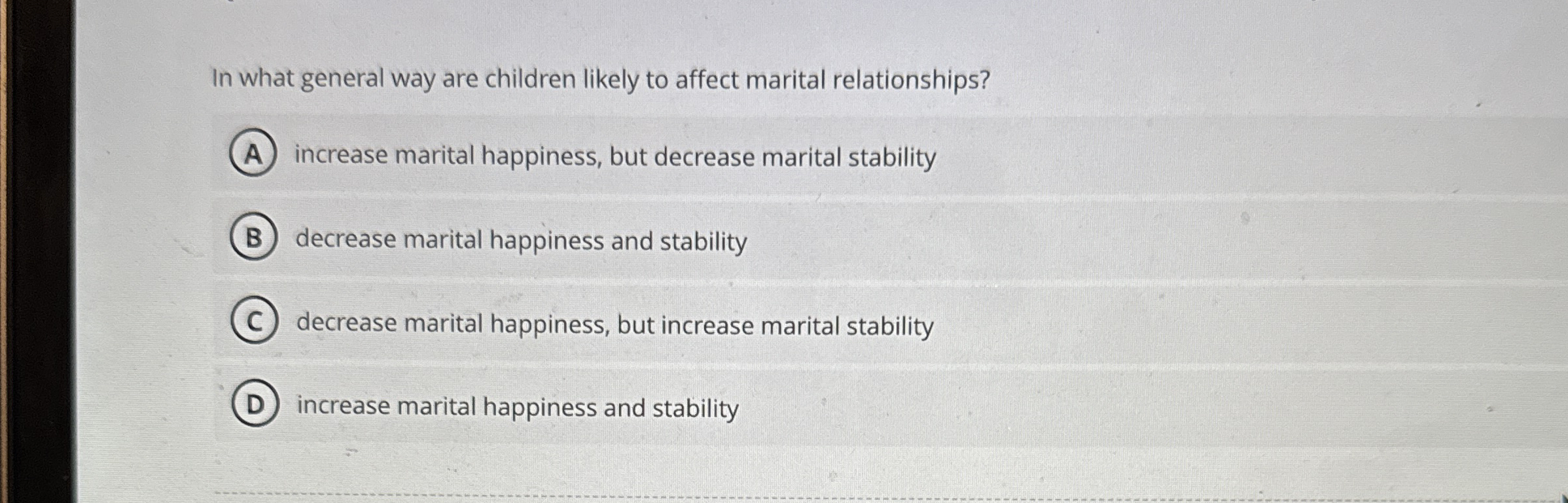 Solved In what general way are children likely to affect | Chegg.com