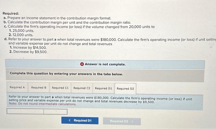 Solved a. Prepare an income statement in the contribution | Chegg.com