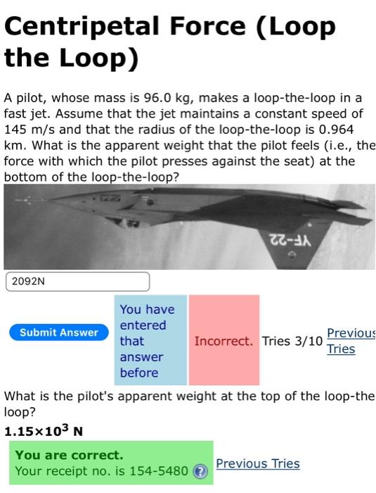 Solved Centripetal Force (Loop the Loop) A pilot, whose mass | Chegg.com