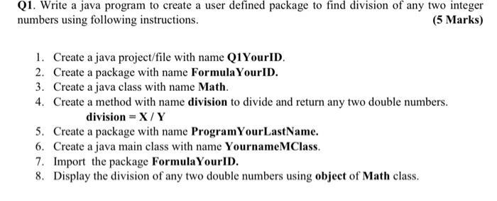 Solved Q1 Write A Java Program To Create A User Defined
