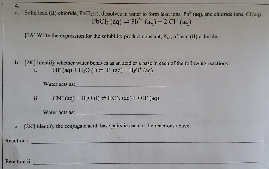 Solved 4. a. Solid lead (II) chloride, PbCl2(s), dissolves | Chegg.com