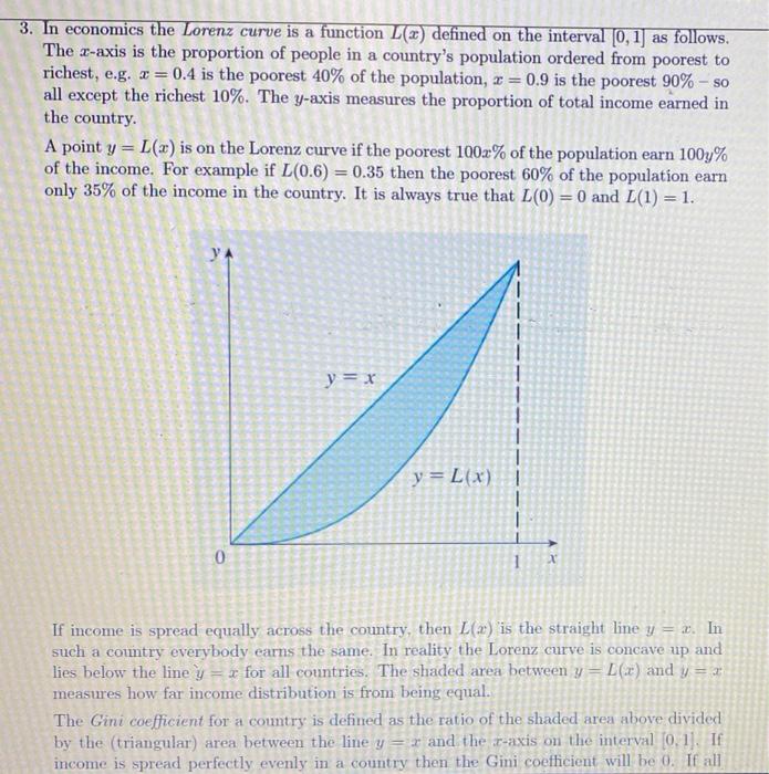 Solved 3. In economics the Lorenz curve is a function L(z) | Chegg.com