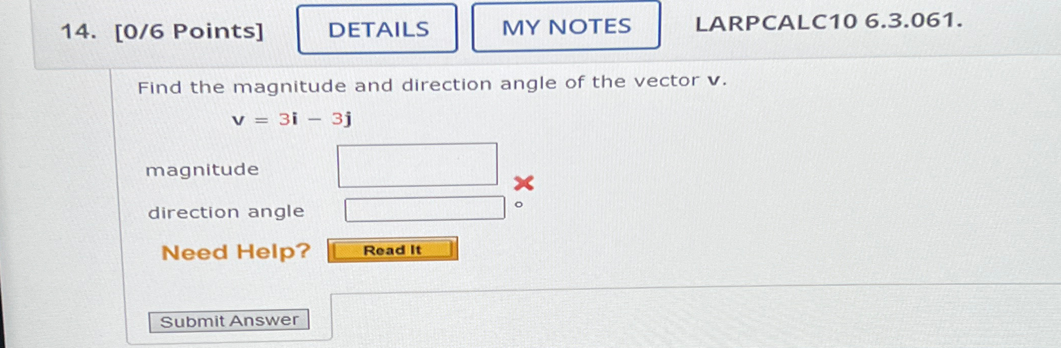 Solved [0/6 ﻿Points]LARPCALC10 6.3.061.Find the magnitude | Chegg.com