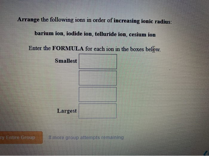 Solved Arrange the following ions in order of increasing | Chegg.com