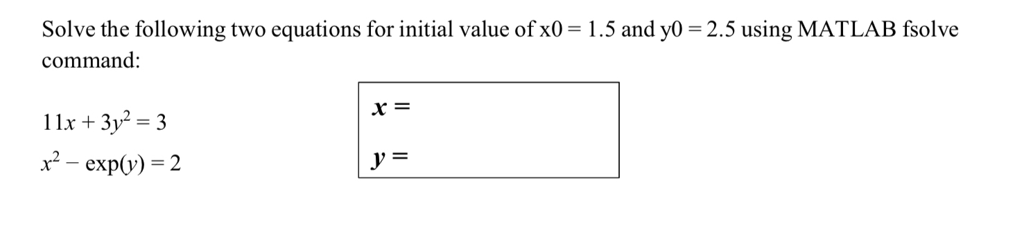 Solved Solve the following two equations for initial value | Chegg.com