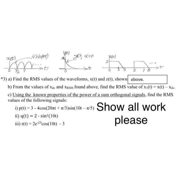 Solved *3) ﻿a) ﻿Find the RMS values of the waveforms, x(t) | Chegg.com