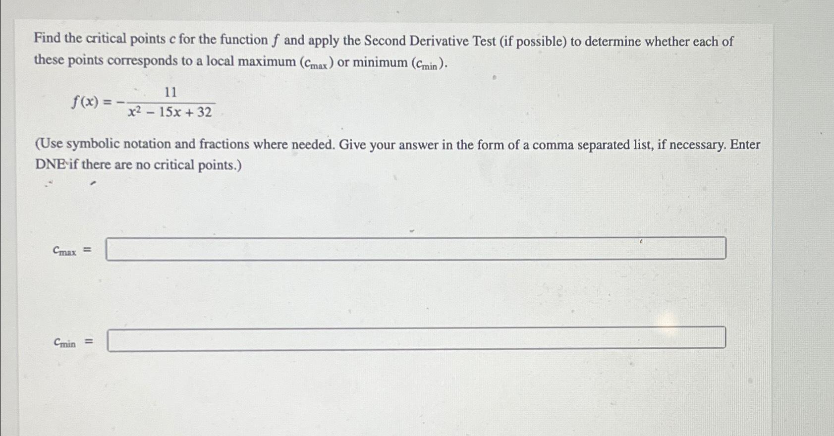 Solved Find the critical points c ﻿for the function f ﻿and | Chegg.com