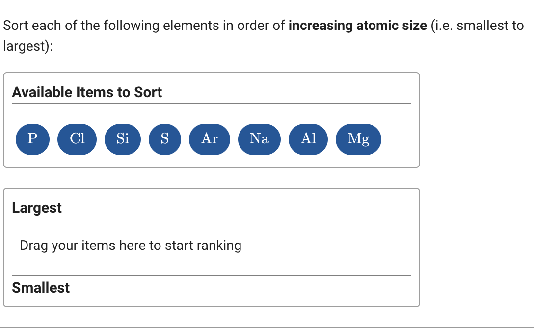 Solved Sort each of the following elements in order of | Chegg.com