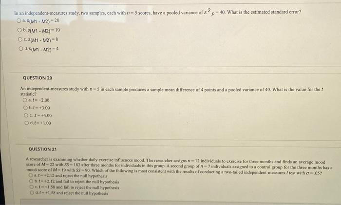Solved In an independent-measures study, two samples, each | Chegg.com