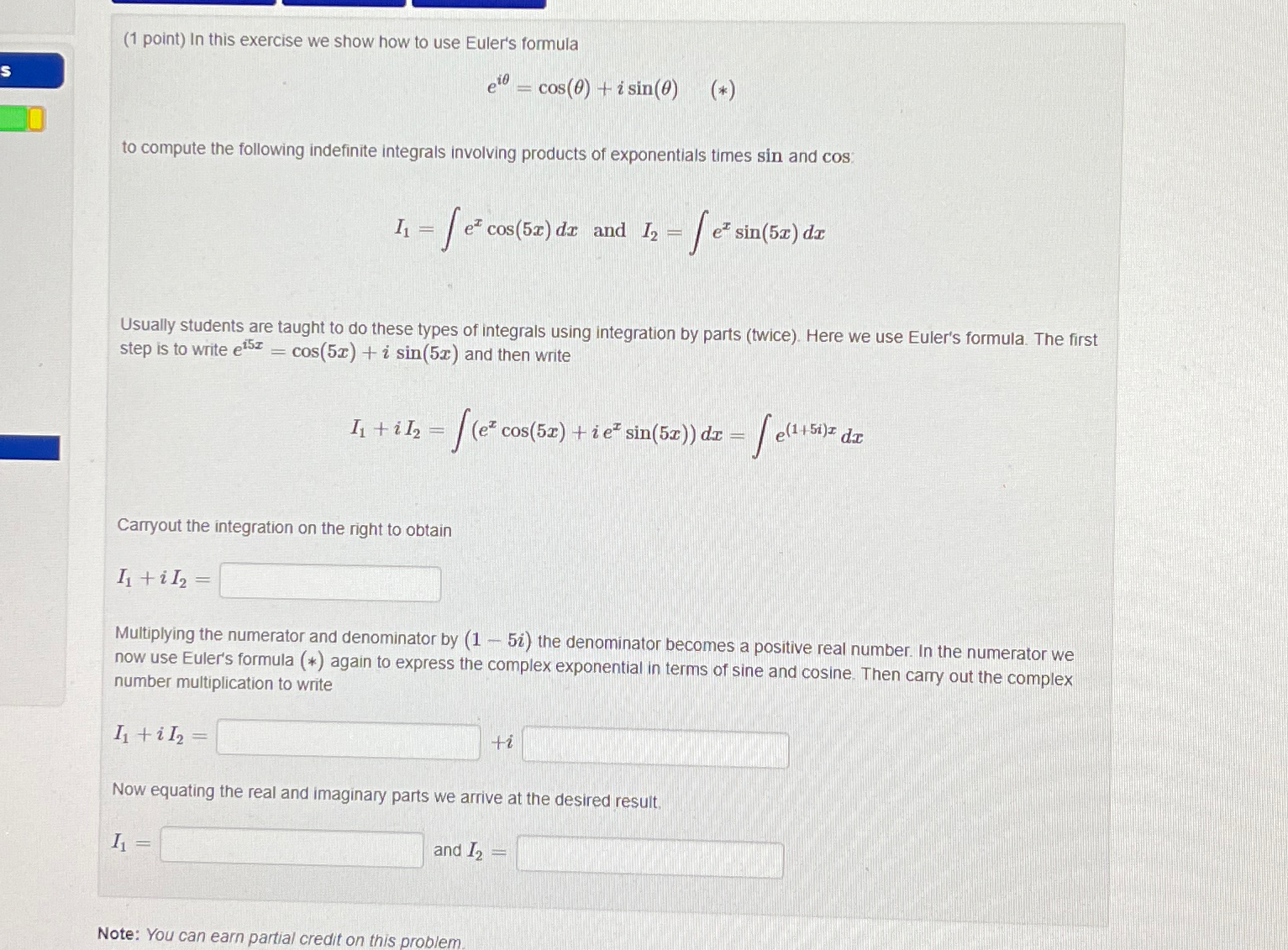 Solved (1 ﻿point) ﻿In this exercise we show how to use | Chegg.com