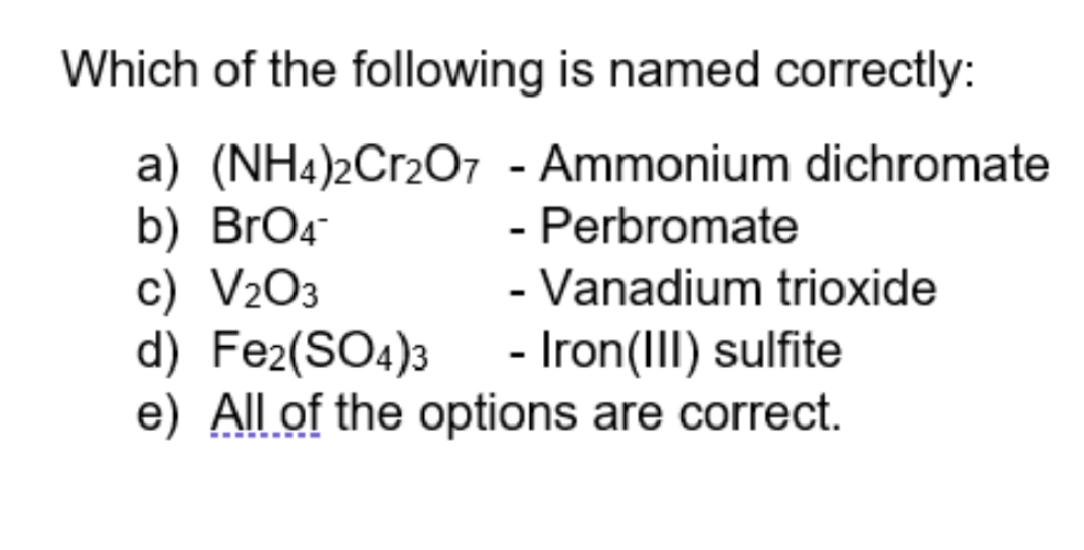 Solved Which of the following is named | Chegg.com