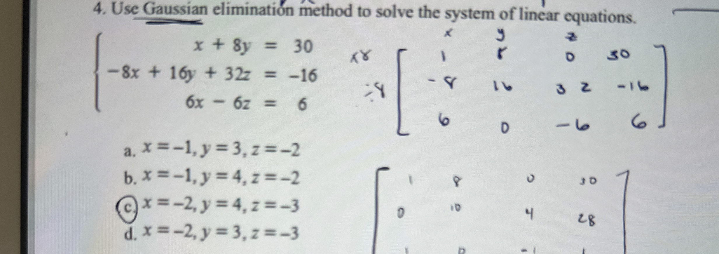 Solved Use Gaussian elimination method to solve the system | Chegg.com