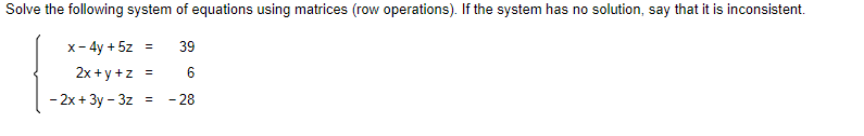 Solved Solve the following system of equations using | Chegg.com