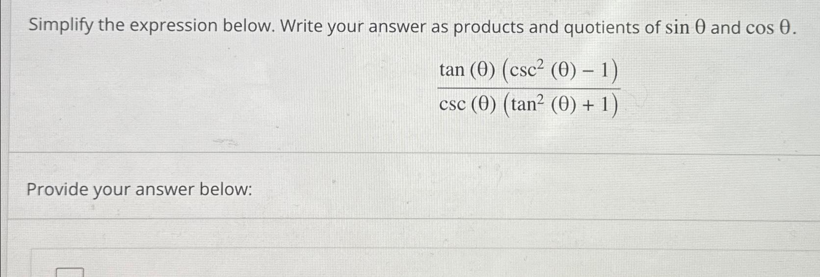 Solved Simplify the expression below. Write your answer as | Chegg.com